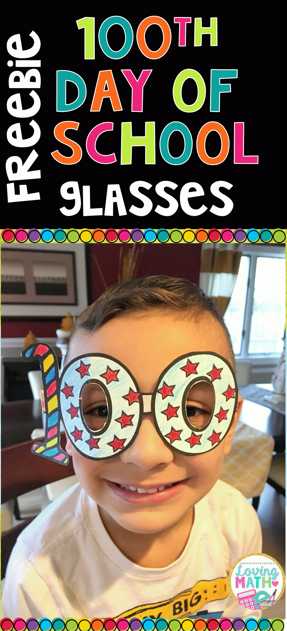 100Th Day Of School Printable Glasses Free Free Printable